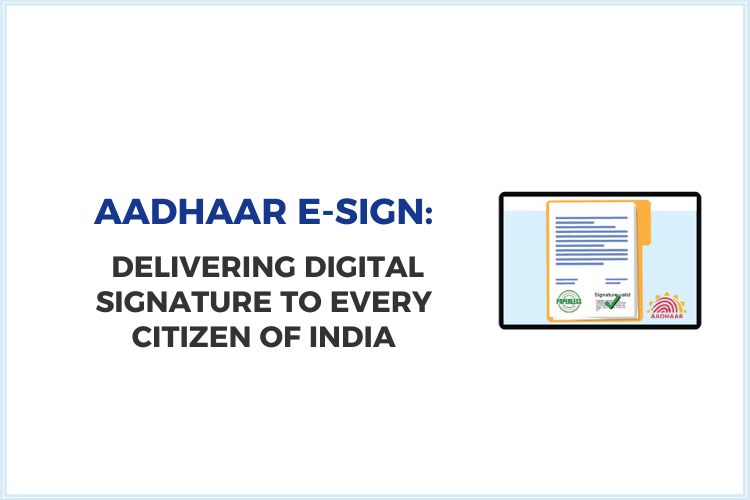 NeSL- National E-Governance Services Ltd » Aadhaar e-Sign: Delivering ...