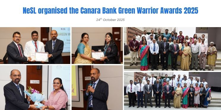 NeSL organised the Canara Bank Green Warrior Awards 2025 | NeSL